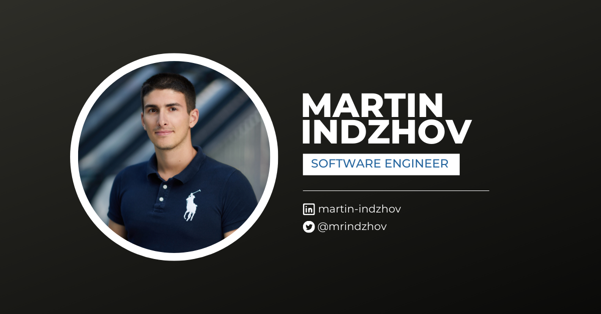 Martin Indzhov - Freelance Software Engineer